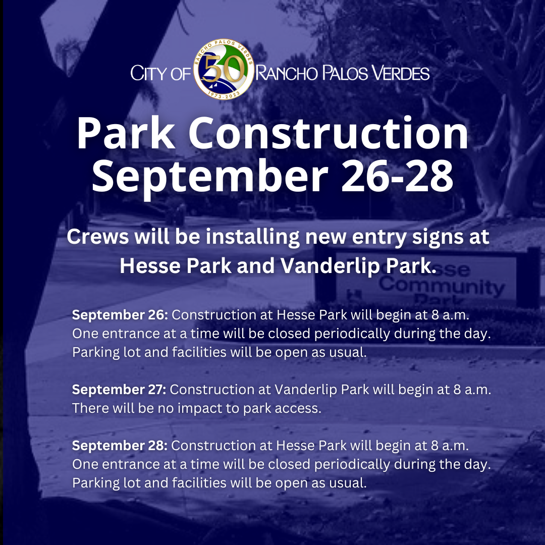 Construction at Hesse Park and Vanderlip Park September 26-28 (City of ...