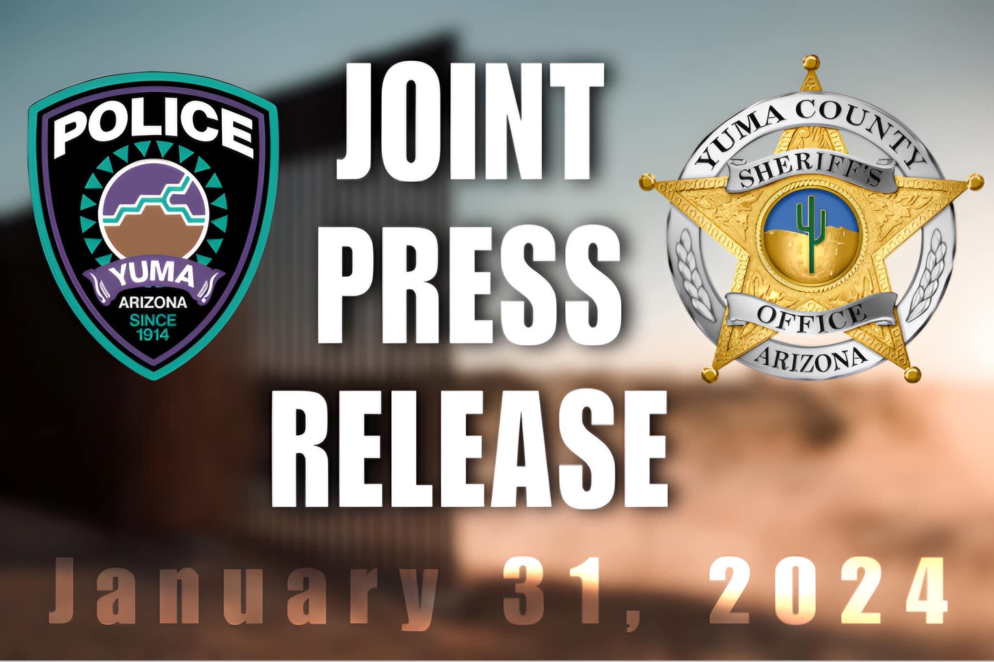 Joint Press Release (Yuma County Sheriff's Office) — Nextdoor — Nextdoor