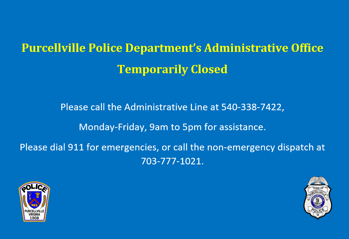 Temporary Closure of PPD Administrative Office (Purcellville Police ...