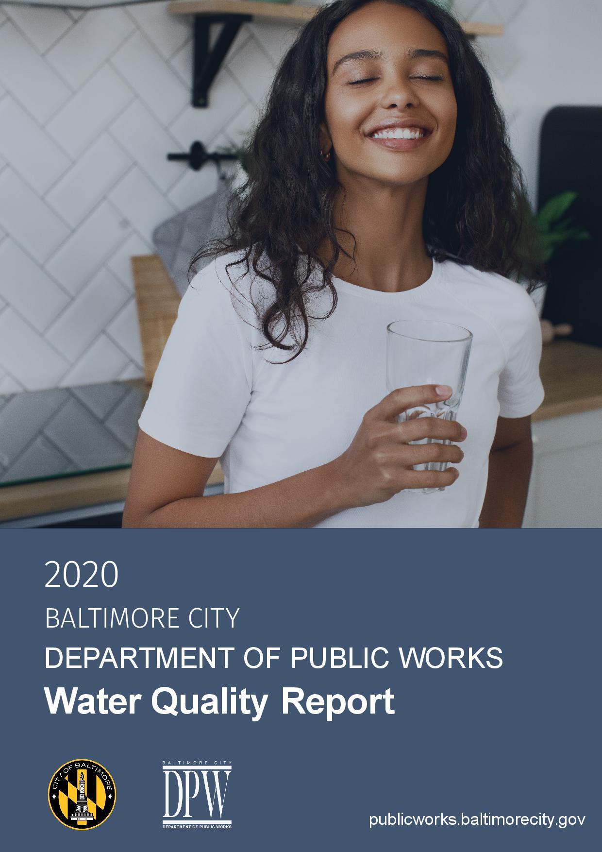 NOW AVAILABLE: Baltimore City DPW's 2020 Water Quality Report ...
