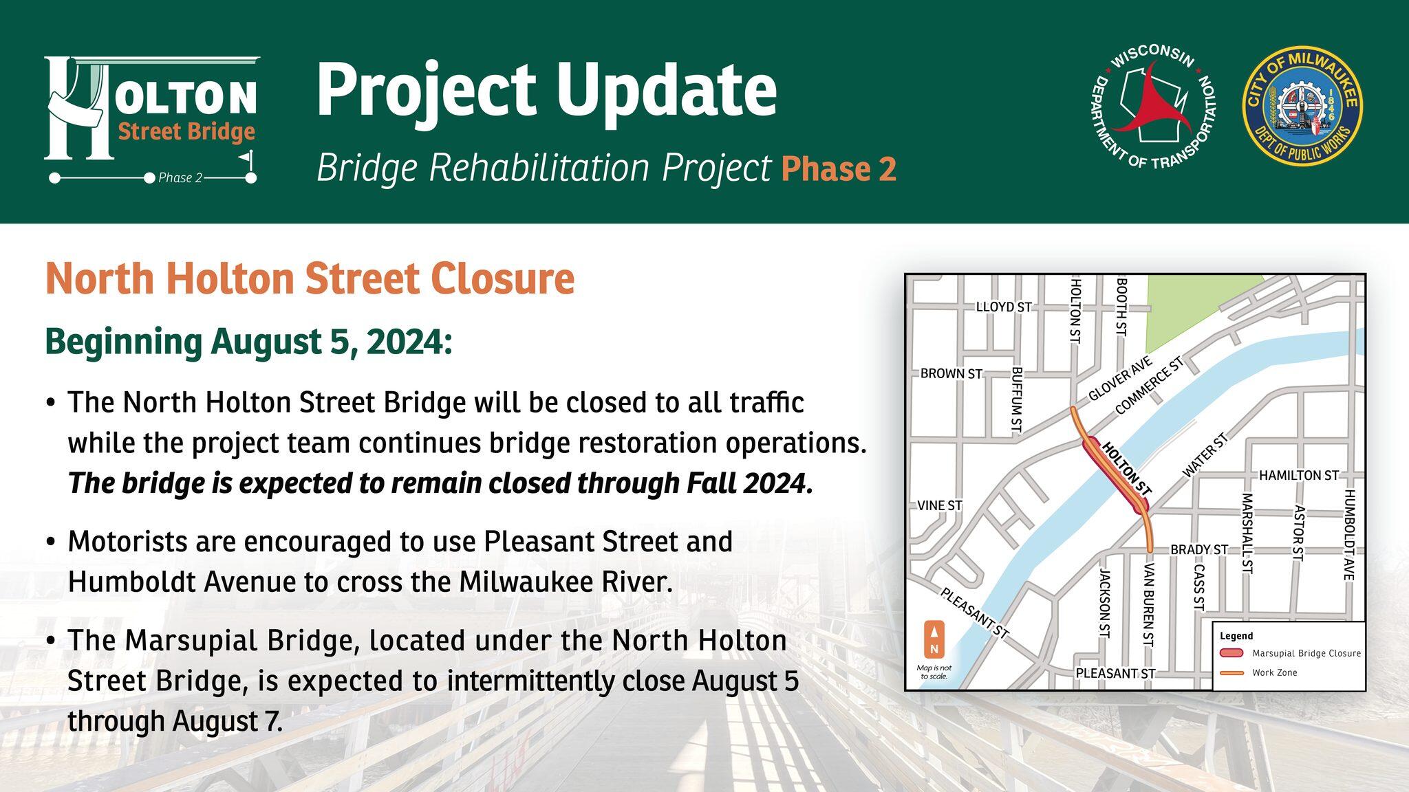Beginning Monday, August 5, the Holton Street Bridge will be closed to ...