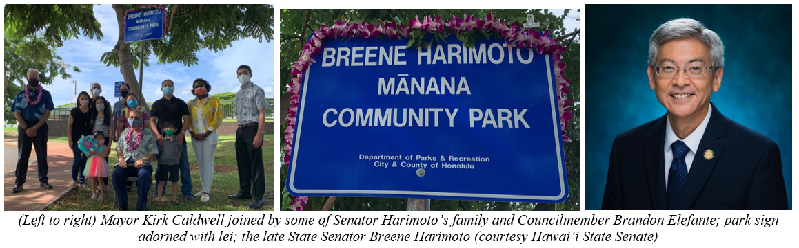 Ceremony marks the dedication of Mānana Community Park in honor of late State Senator Breene ...