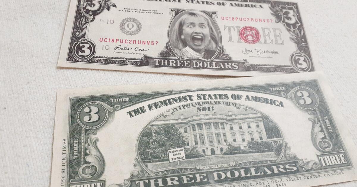 1996 Hillary Rodham Clinton Novelty $3 Three Dollar Bills Funny Money SET OF 7 for Free in West ...