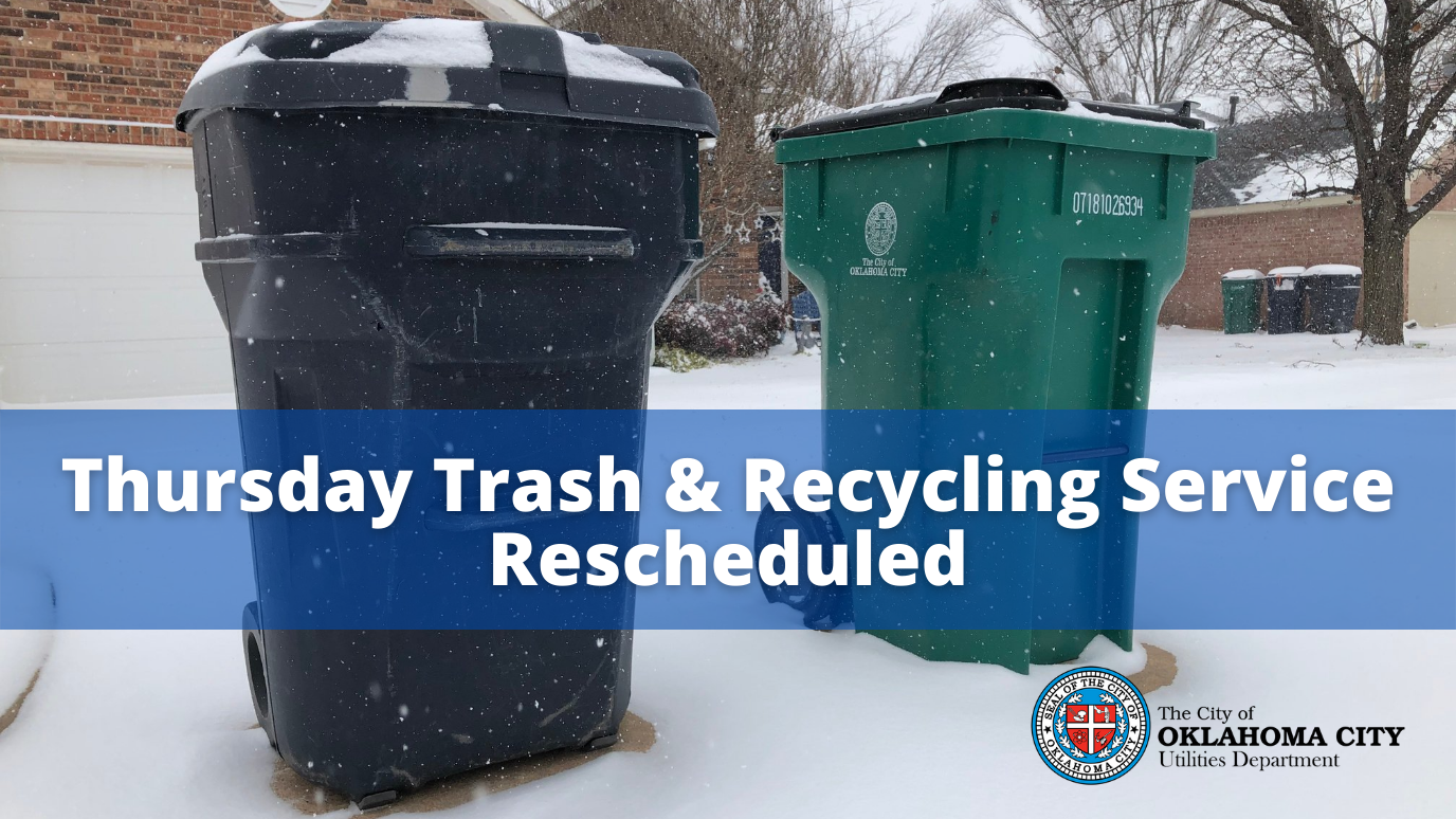 THURSDAY TRASH SERVICE RESCHEDULED TO SATURDAY, FEB 26 (City of ...