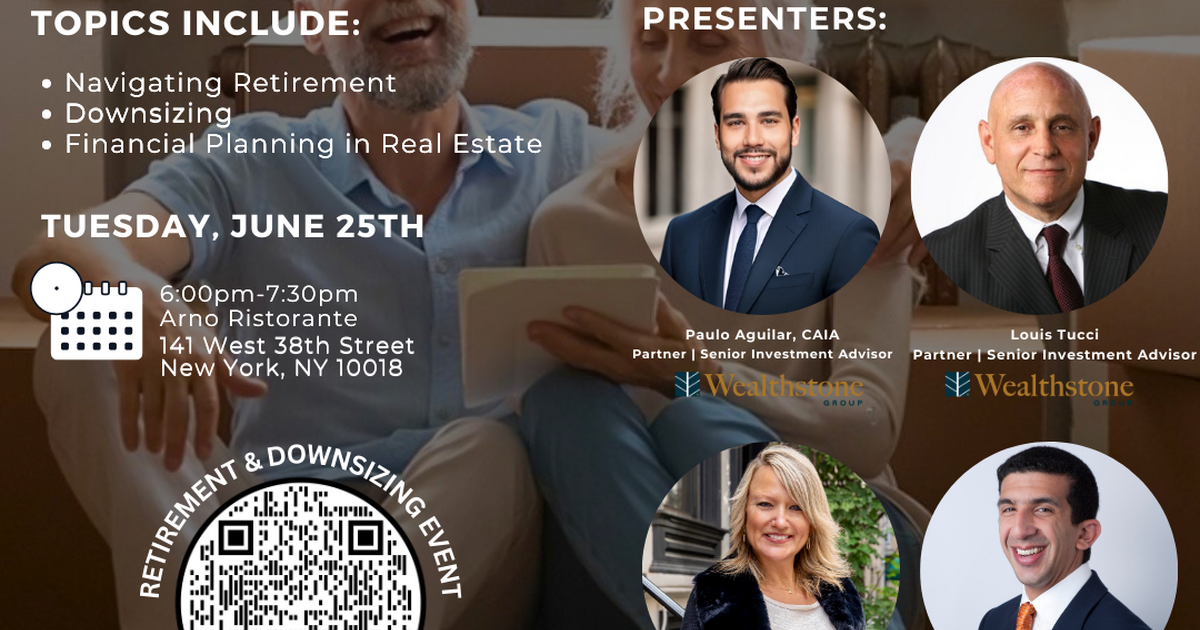 Navigating Retirement, Downsizing, and Financial Planning in Real Estate Event for Free in New ...