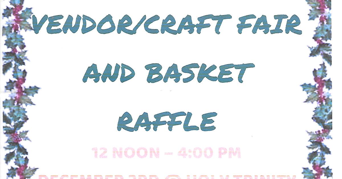 HOLIDAY CRAFT SHOW/BASKET SOCIAL for $1 in Northampton, PA | For Sale ...