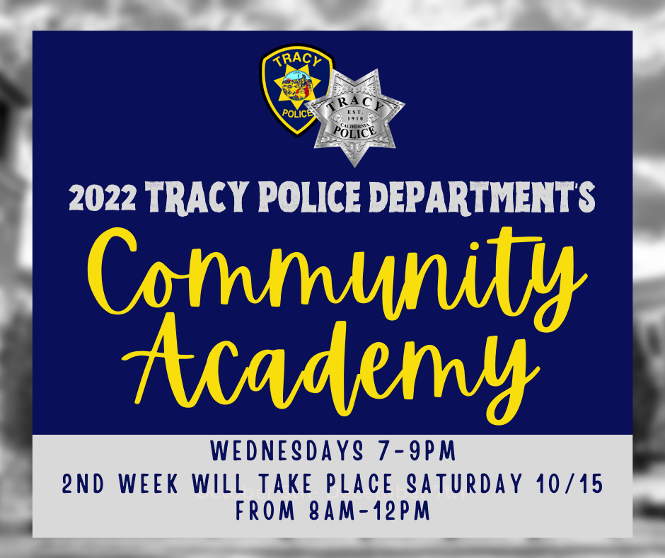 2022 Tracy Police Department Community Academy (Tracy Police Department ...