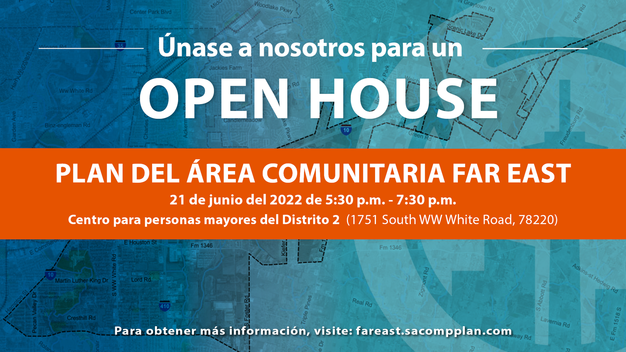 Open House: Far East Community Area Plan/Plan del Área Comunitaria Far ...