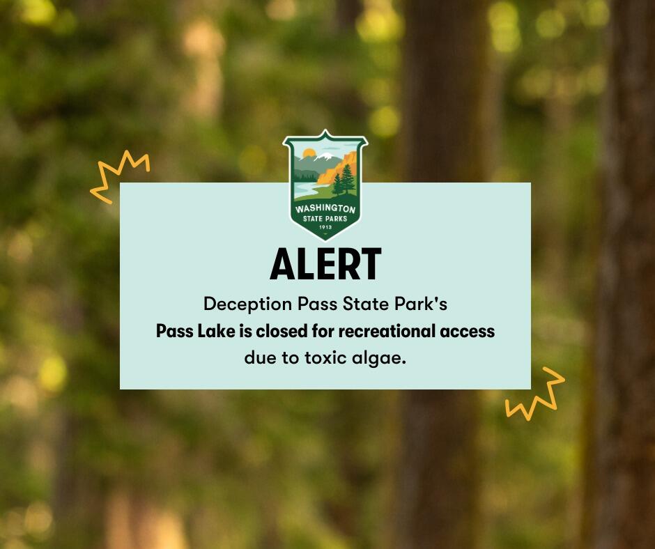 Pass Lake in Deception Pass State Park is closed until further notice ...