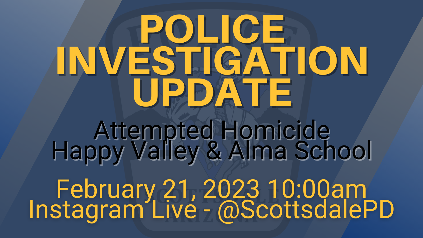 We will be giving an investigation update into the Attempted Homicide ...