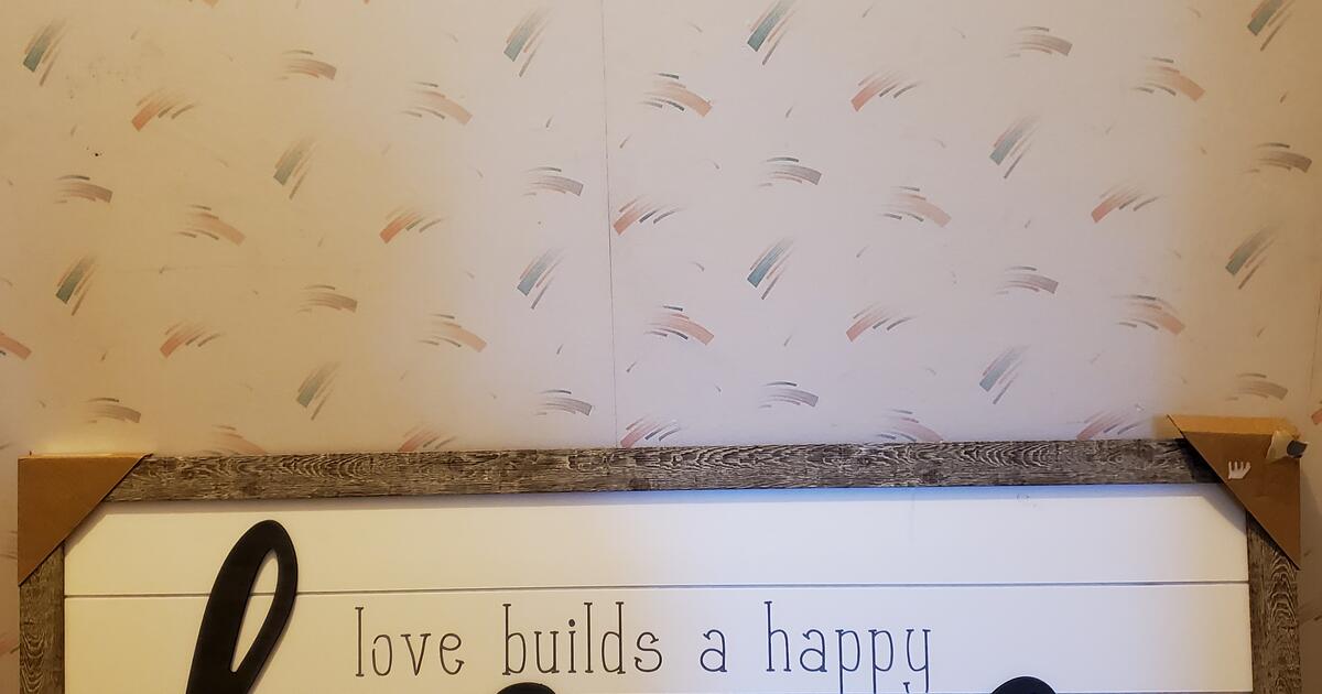 Wood "Love builds a happy Home" SIGN for $5 in Darien, IL | For Sale ...