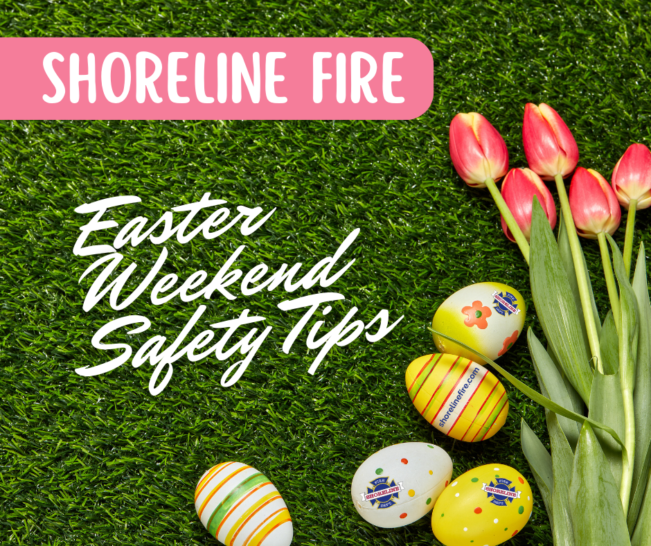 🐰🌸 Easter Safety Tips from Shoreline Fire 🌸🐰 (Northshore Fire ...