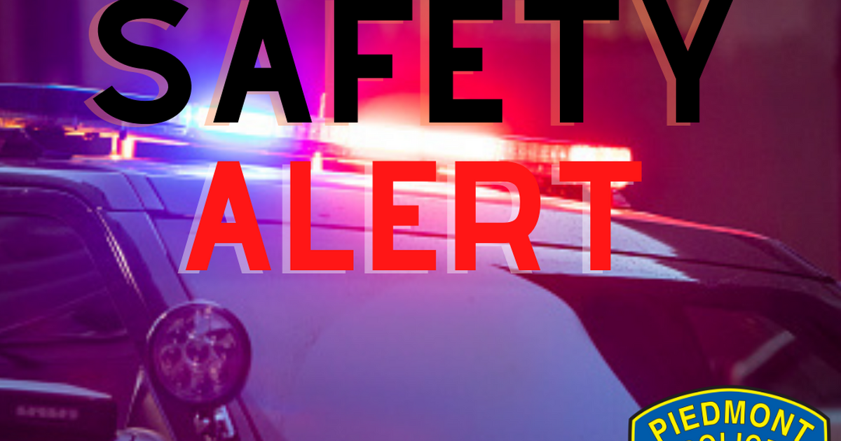 Safety Alert from the Piedmont Police Department — Nextdoor