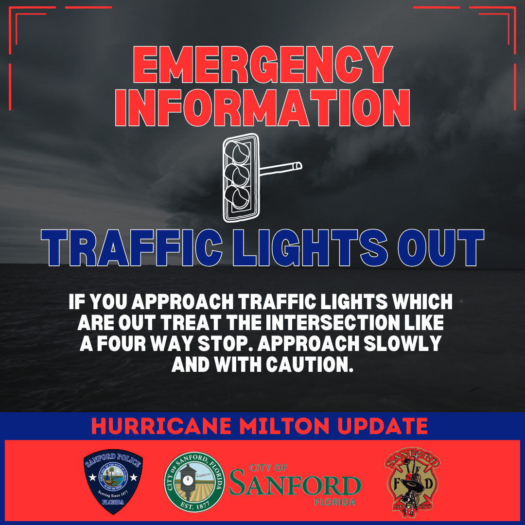 Reported Traffic Signals Out - Hurricane Milton (Sanford Police ...