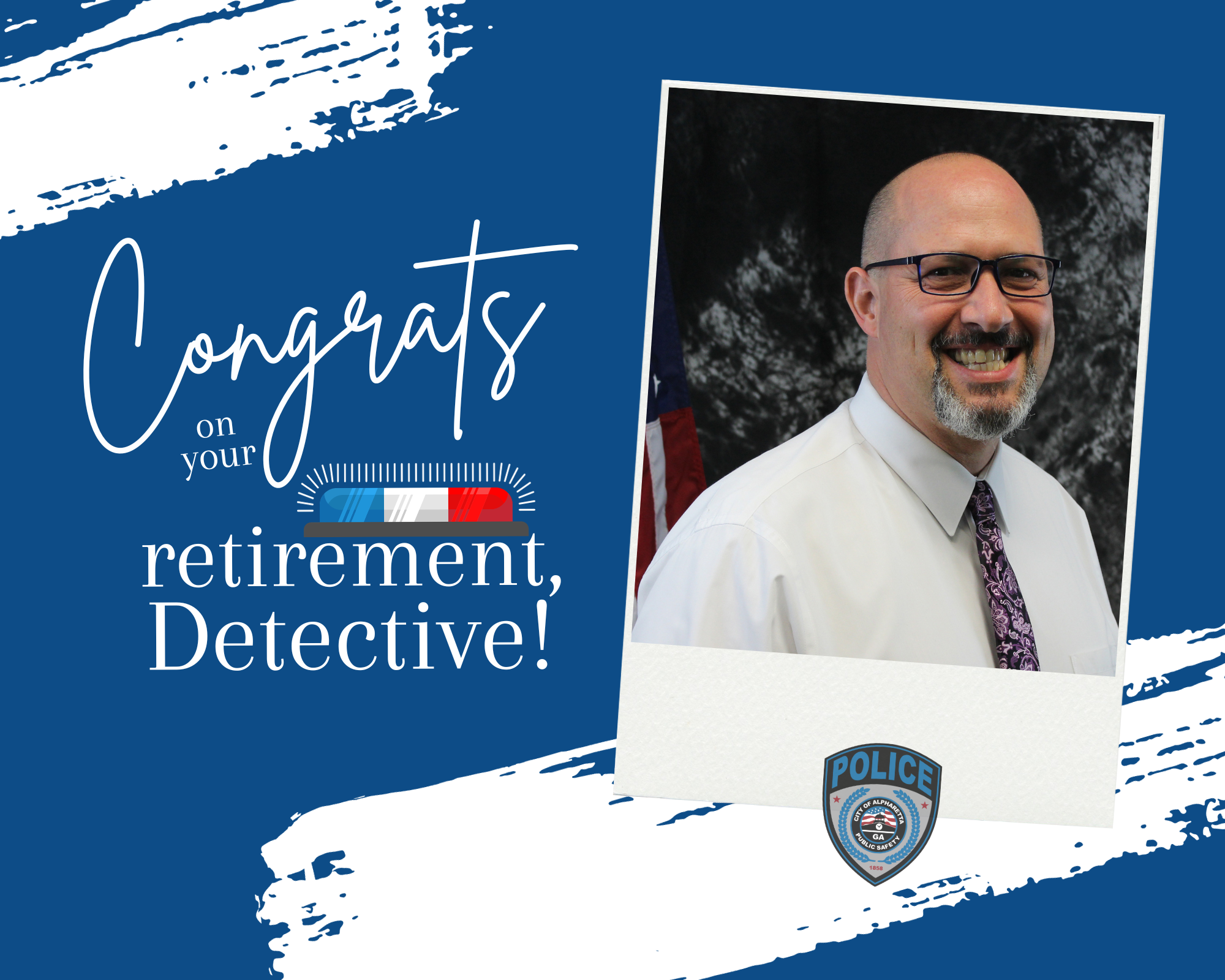 CONGRATULATIONS to Detective Scott Rose who, after serving over 30 ...