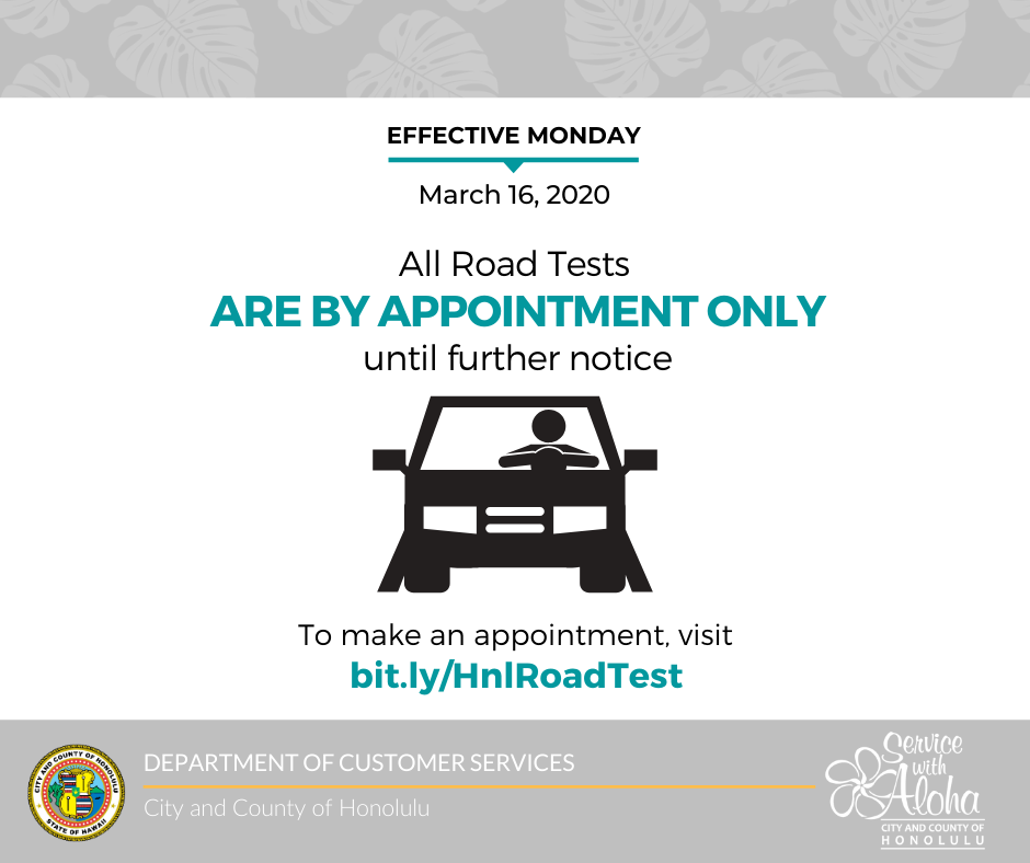 Road tests by appointment only (City and County of Honolulu) — Nextdoor ...