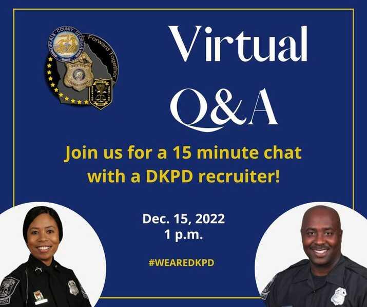 Join us for a Chat with a DKPD Recruiter! (DeKalb County Police ...