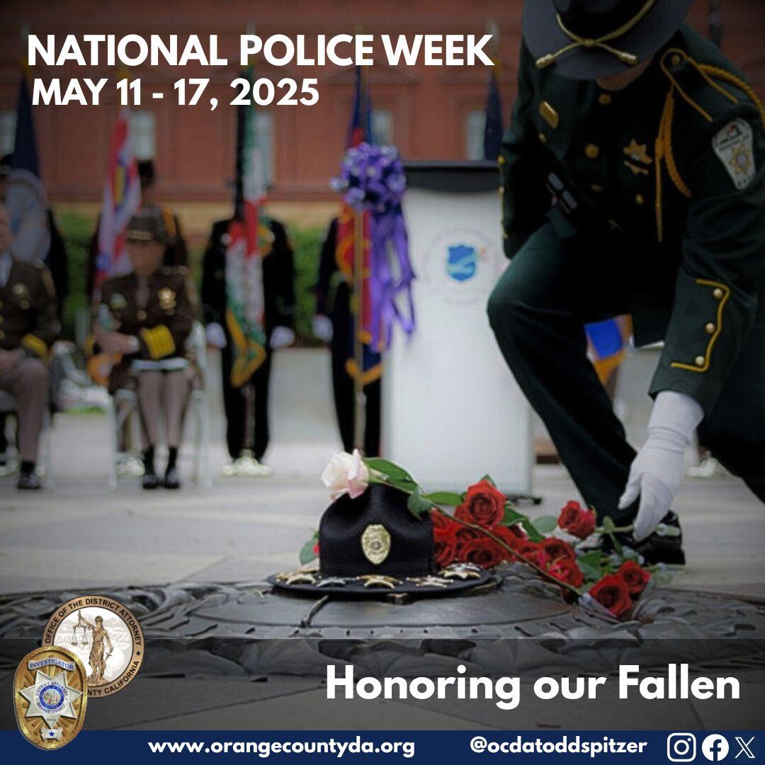 National Police Week. (Orange County District Attorney’s Office ...
