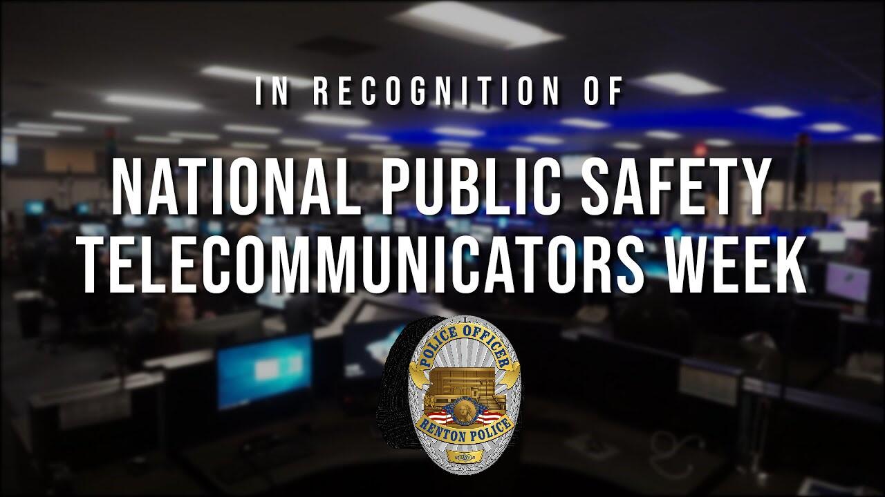 National Public Safety Telecommunicators Appreciation Week! (Renton ...