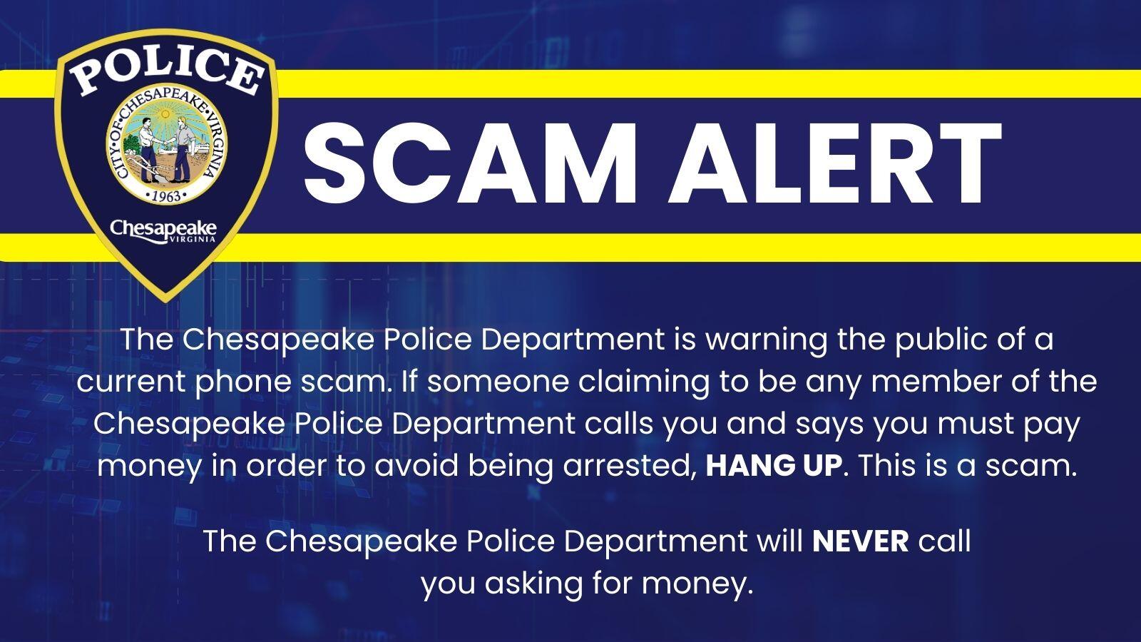 The Chesapeake Police Department is warning the public of a current ...