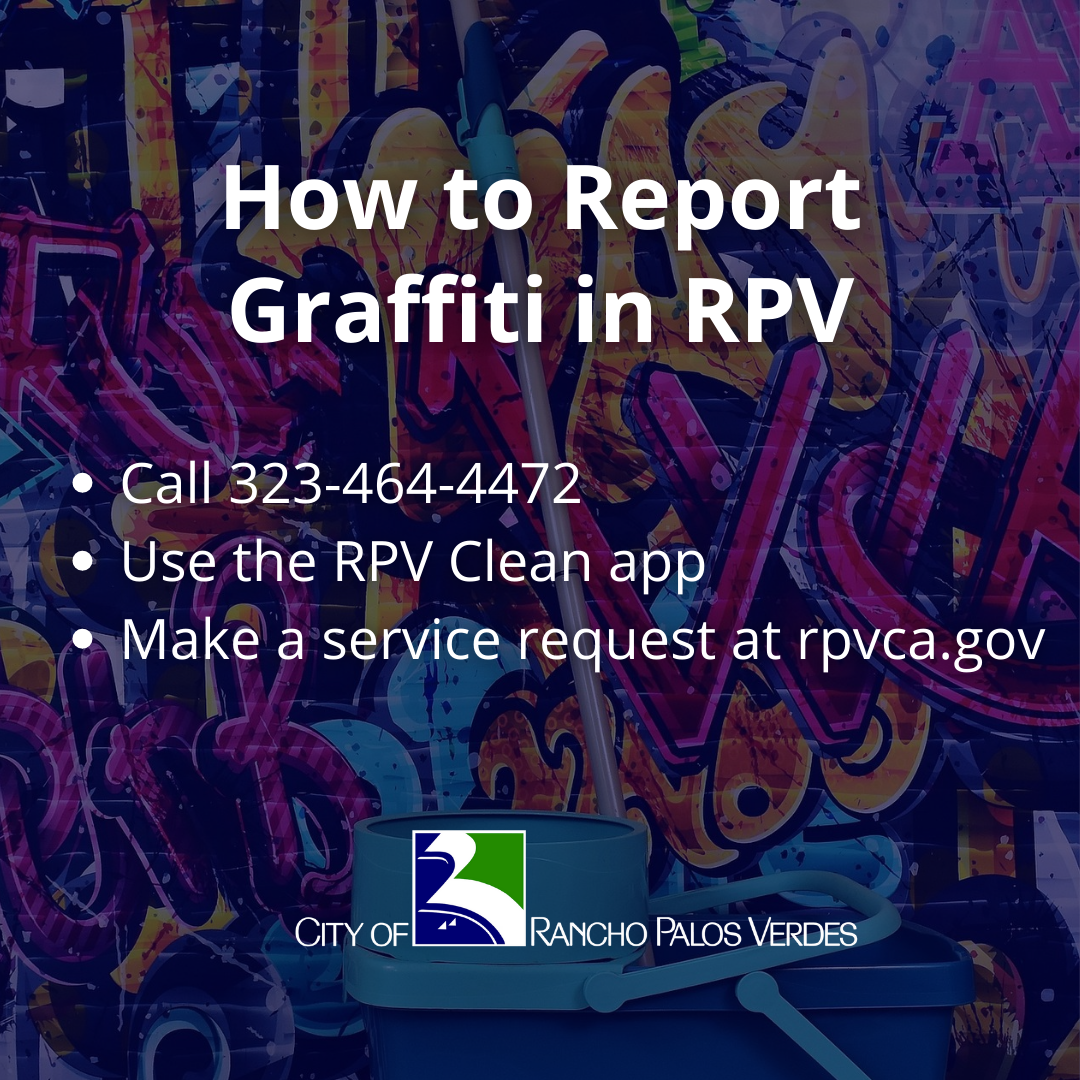 How to Report Graffiti in RPV (City of Rancho Palos Verdes) — Nextdoor ...