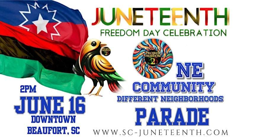Juneteenth Unity Parade (City of Beaufort) — Nextdoor — Nextdoor