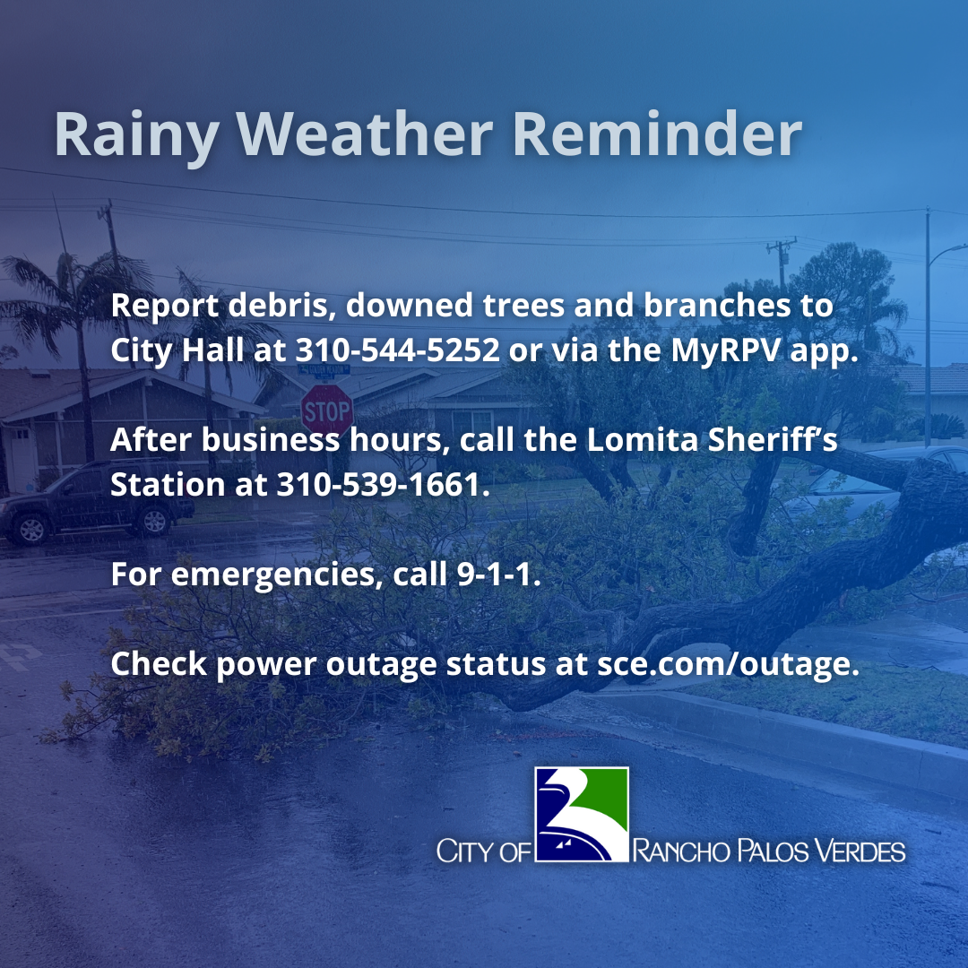 Our maintenance team is ready to respond to rain. (City of Rancho Palos ...