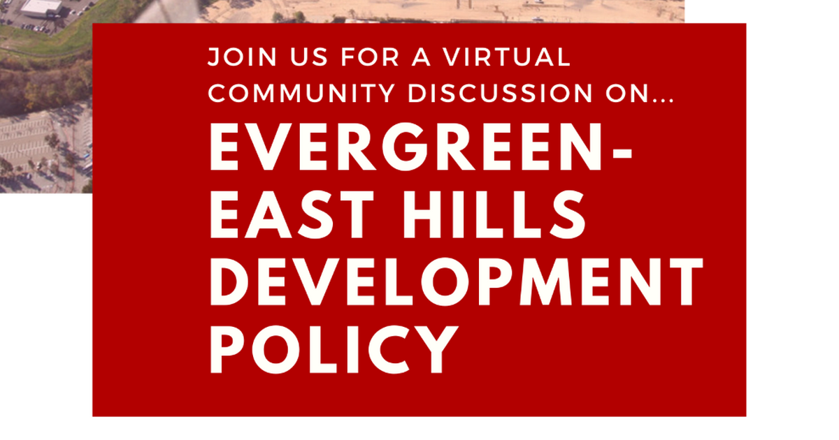 TONIGHT -- Join me for Community Discussion on Evergreen-East Hills Development Policy — Nextdoor
