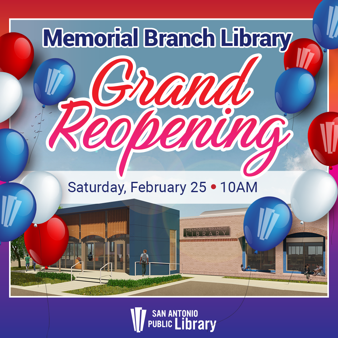 San Antonio Public Library is excited to host a Grand Reopening and ...