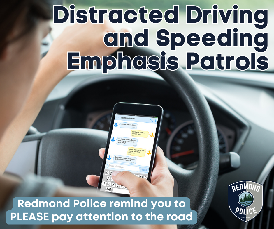 Redmond Police are conducting emphasis patrols this week for distracted ...