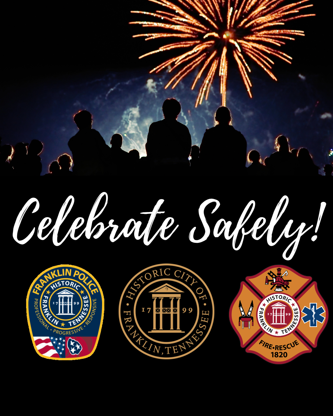 A Message from the Franklin Fire Department: Celebrate the Fourth ...