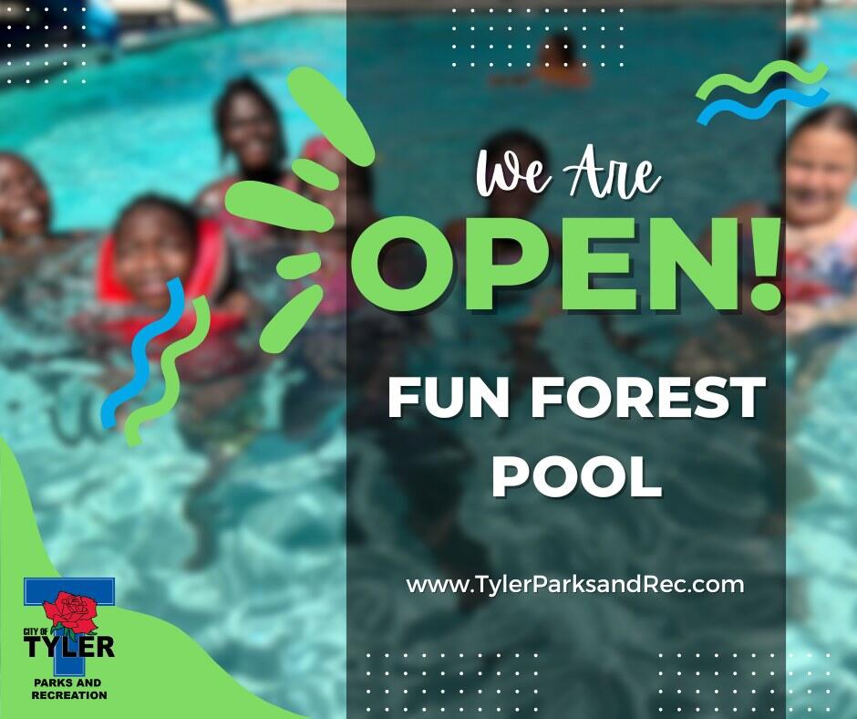 Fun Forest Pool is officially open for the 2023 season! (City of Tyler ...
