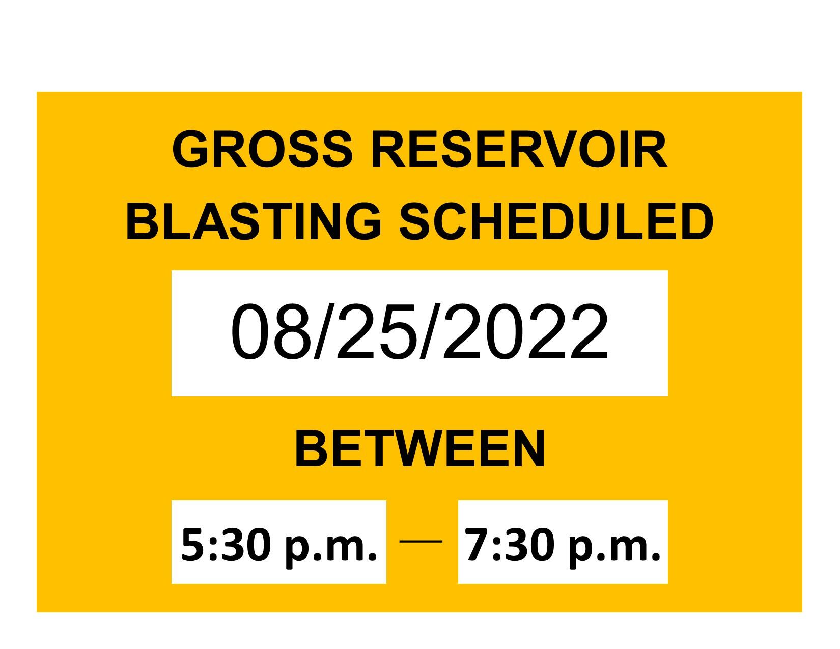 Gross Reservoir Expansion Project blasting notification. (Denver Water ...
