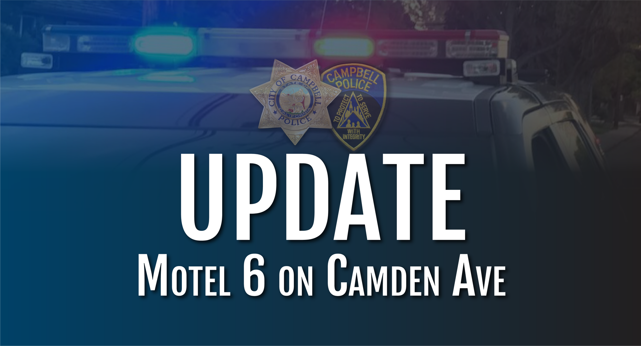 Update - Motel 6 on Camden Ave (Campbell Police Department) — Nextdoor ...