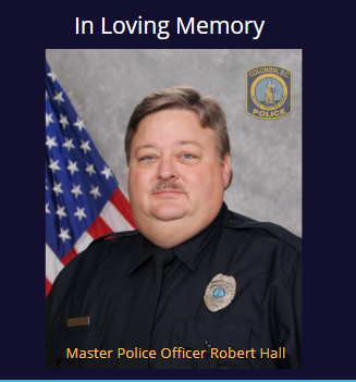 In Memory of Master Police Officer Robert "Bob" Hall (Columbia Police ...