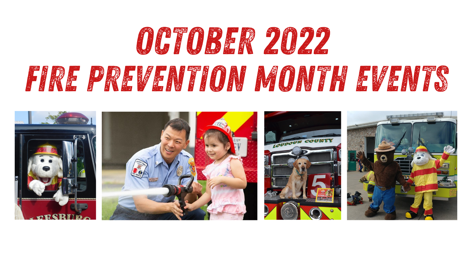 October 2022 Fire Prevention Month Events (Loudoun County Combined Fire ...