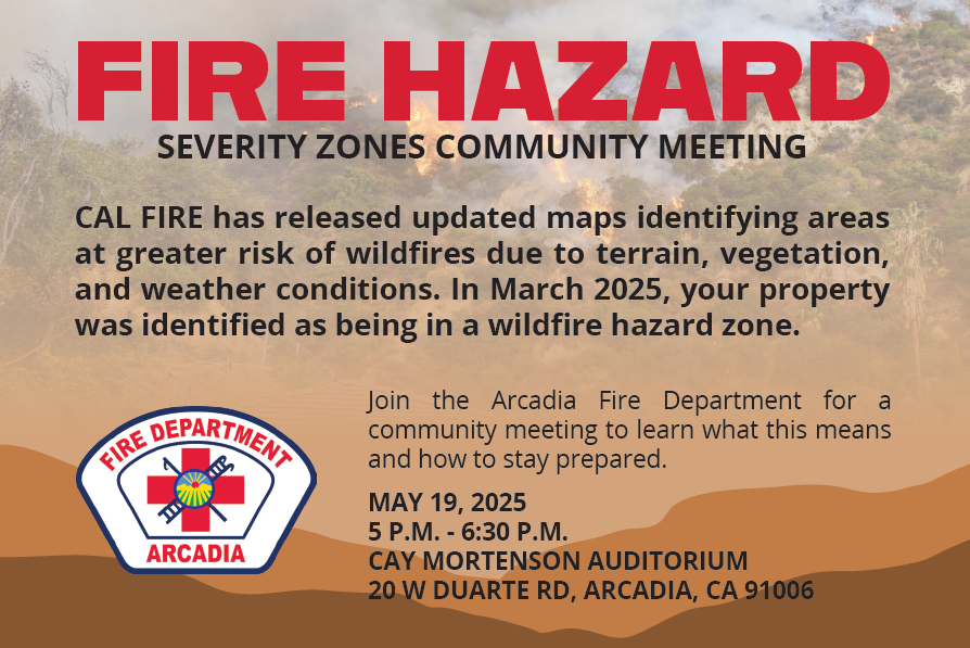 Arcadia Fire Hazard Severity Zone Community Meeting (City of Arcadia ...