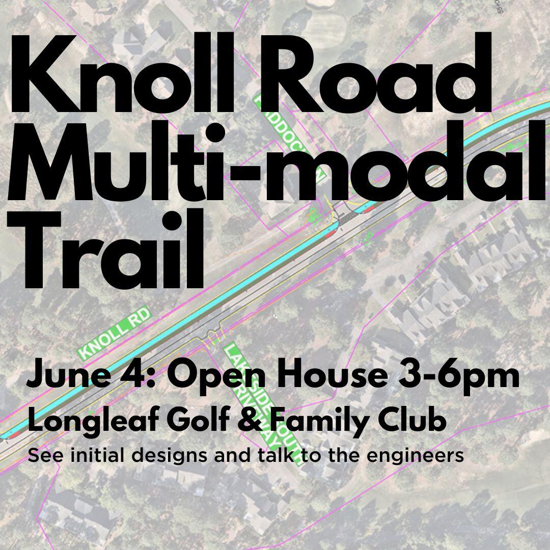Come by this afternoon and see what is planned for Knoll Road. (Town of ...