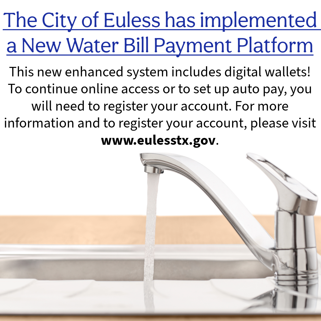 The City of Euless is excited to announce that the new water bill ...