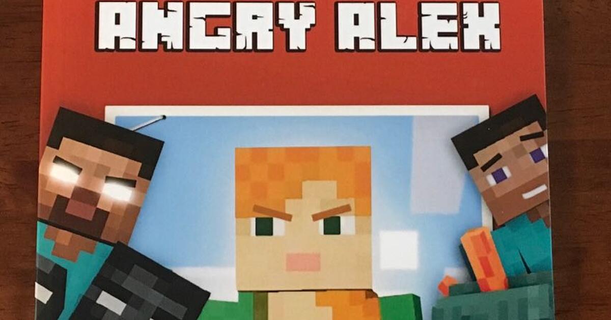 Minecraft, Angry Alex book 6 (new) for Free in Davis, CA | For Sale ...