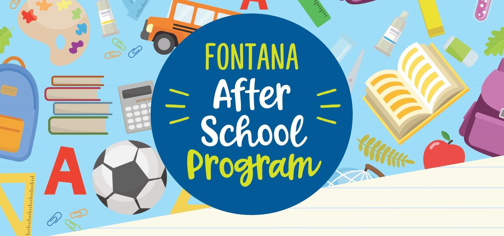 Register for the Fontana After School Program (City of Fontana ...
