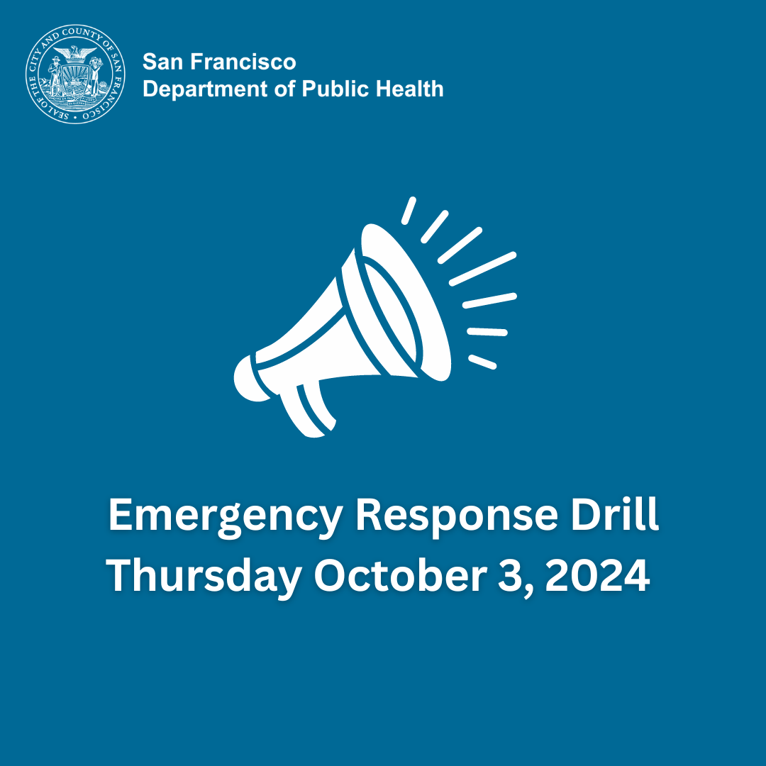 The San Francisco Department of Public Health (SFDPH) will be ...