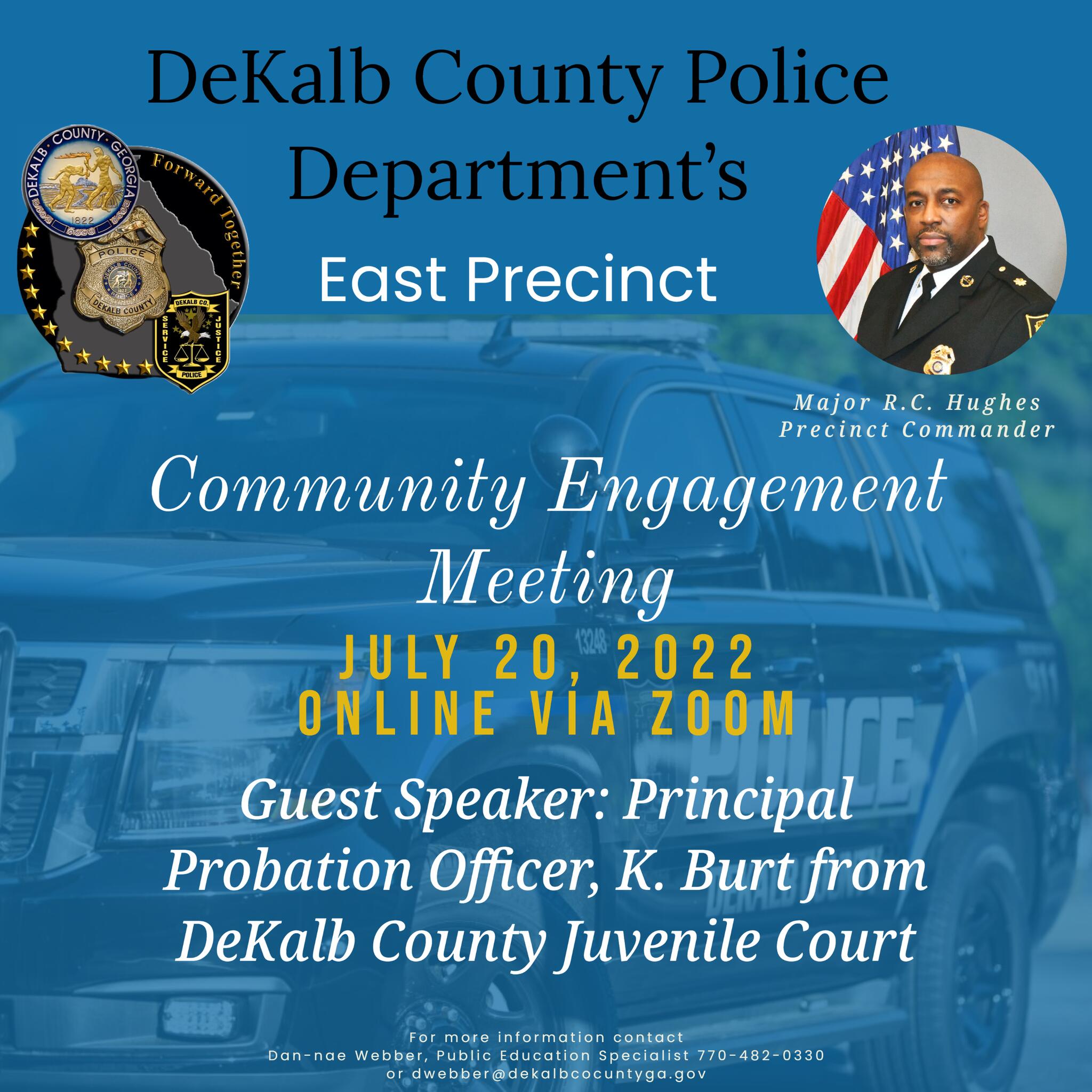 East Precinct's July Community Engagement Meeting, ONLINE VIA ZOOM ...