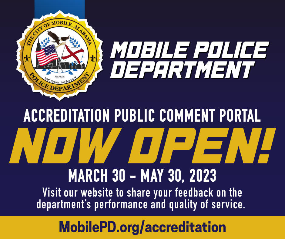 The Accreditation Public Comment Portal for the Mobile Police Department is now open. (Mobile ...