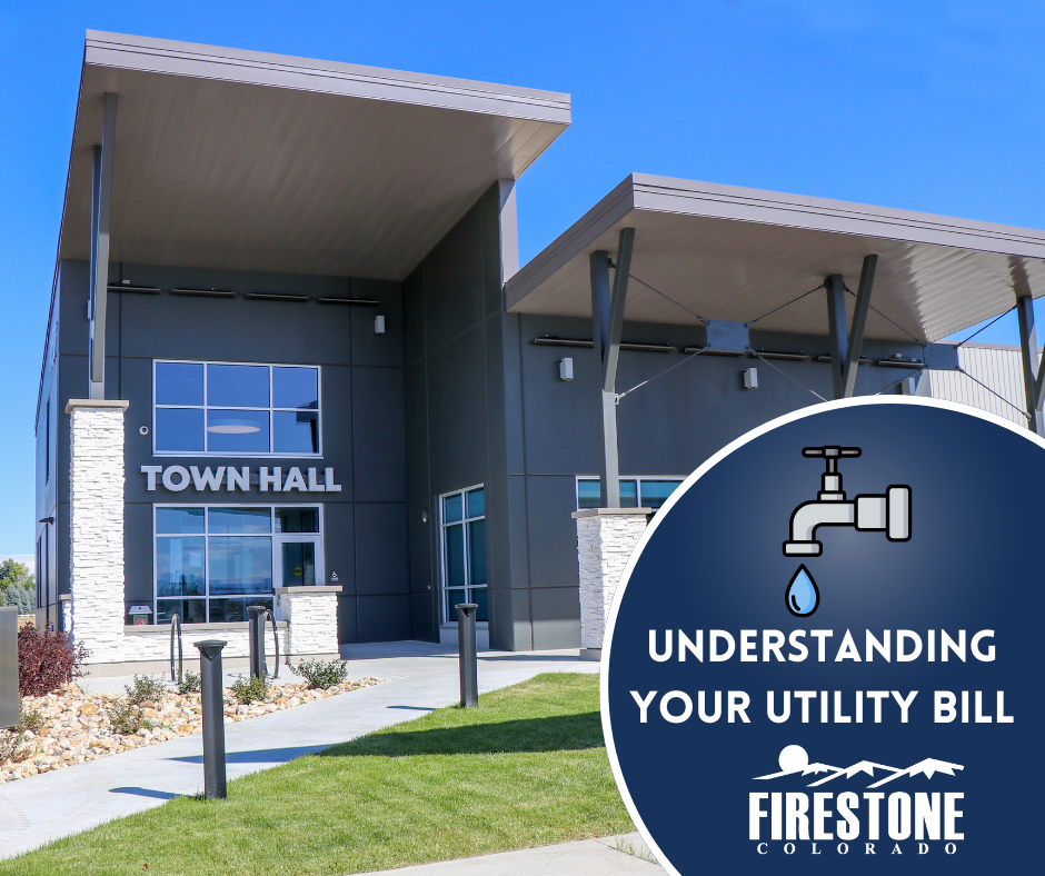 Understanding Your Utility Bill (Town of Firestone) — Nextdoor — Nextdoor