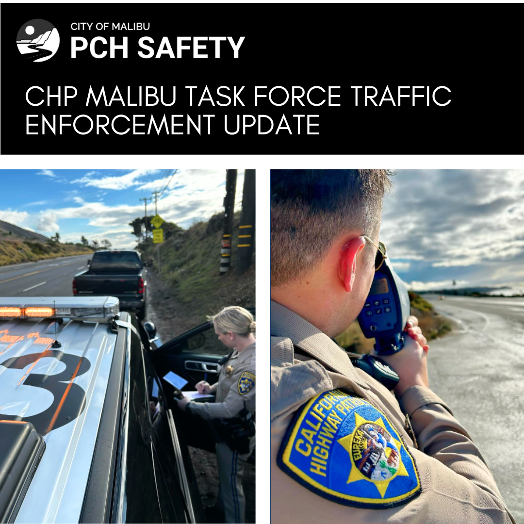 The CHP Malibu Task Force report on its traffic enforcement work as ...