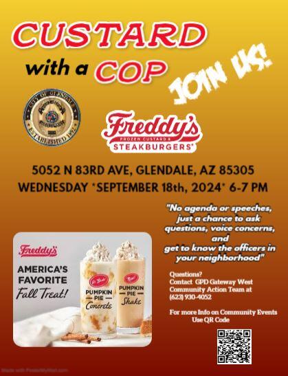 FREDDY'S FROZEN CUSTARD **JOIN US FOR CUSTARD with a COP** Wednesday ...