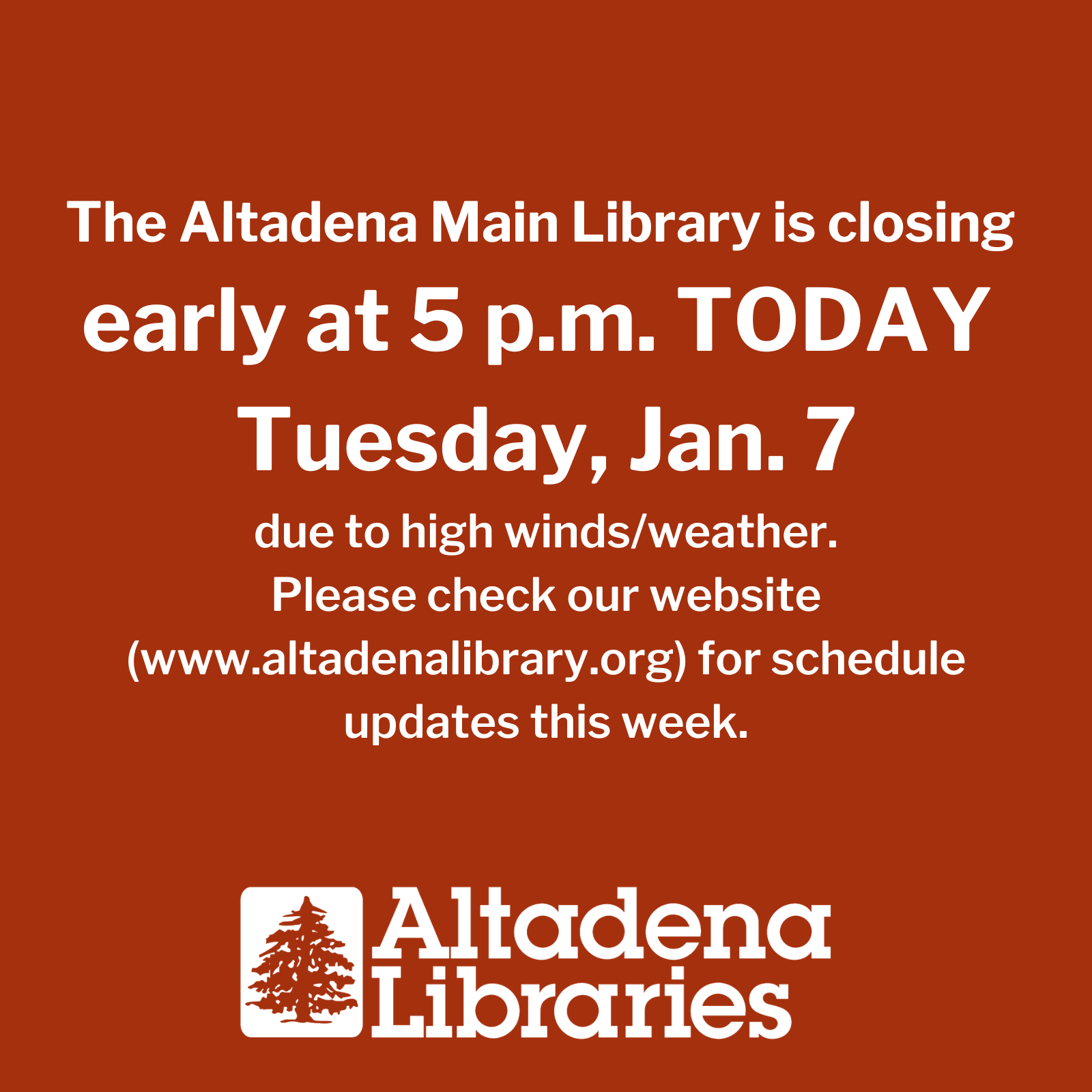 The Altadena Main Library is closing early at 5 p. (Altadena Library ...