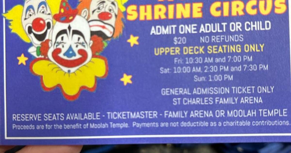 Moolah Shrine Circus Ticket for $20 in Lake St. Louis, MO | For Sale ...