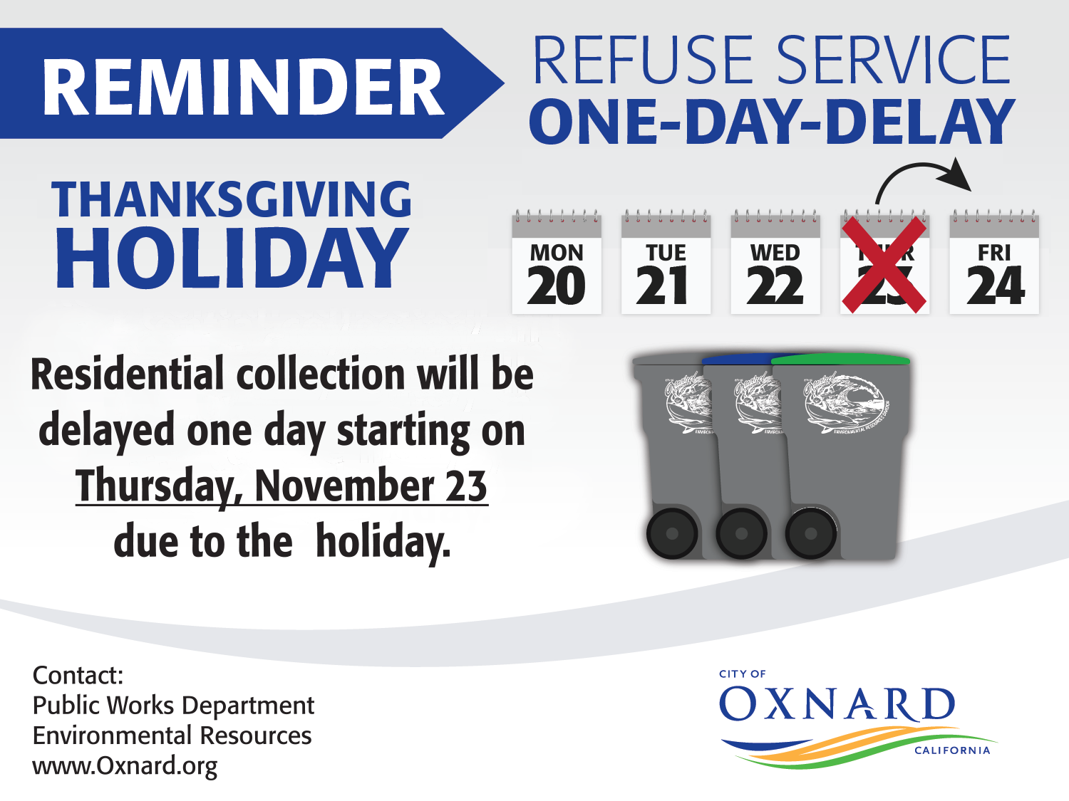 Trash Collection Service Delay (City of Oxnard) — Nextdoor — Nextdoor